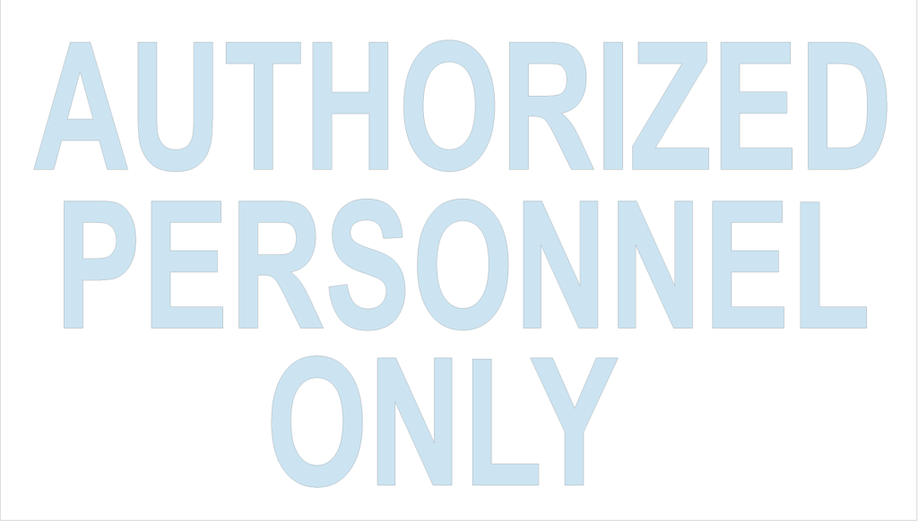 Authorized Personnel Only – G5S Pro Signs