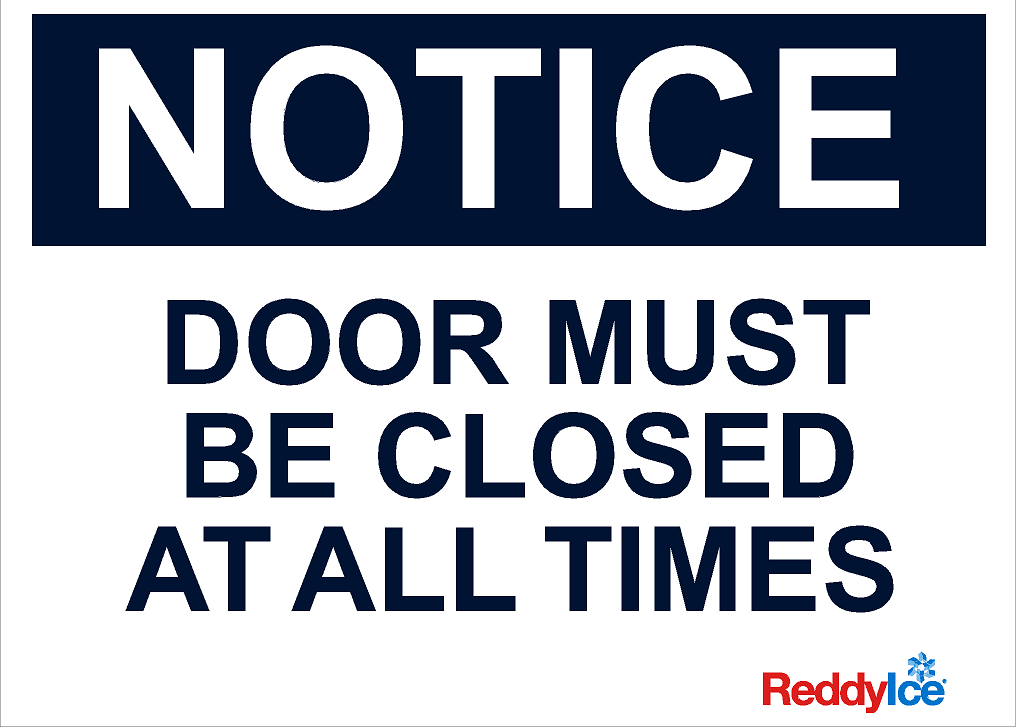 Notice: Door Must Be Closed At All Times – G5S Pro Signs